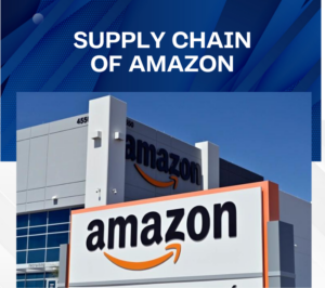 Supply Chain of Amazon - Supply Chain Journal